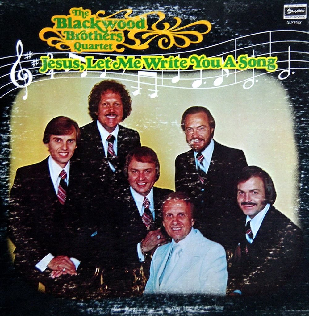 Jesus, Let Me Write You a Song by The Blackwood Brothers Quartet (Album ...