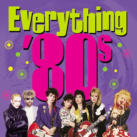 Everything 80's by Various Artists (Compilation, Pop): Reviews, Ratings ...