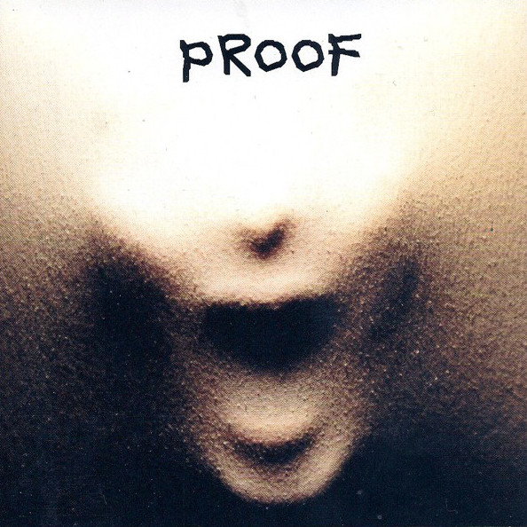 Proof by Proof (Album; MadMob; MM 014): Reviews, Ratings, Credits, Song ...