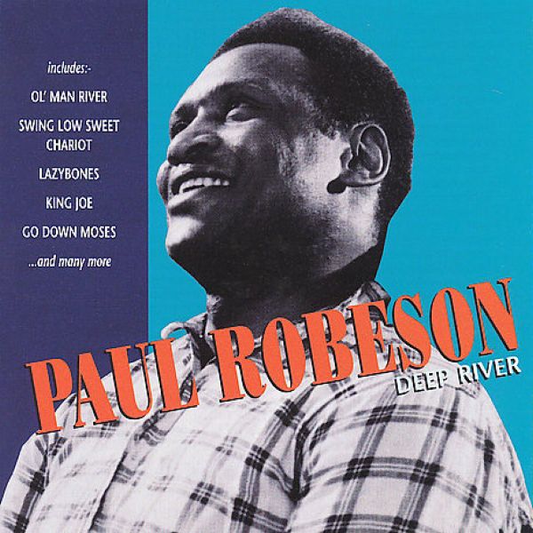 Deep River by Paul Robeson (Compilation): Reviews, Ratings, Credits ...