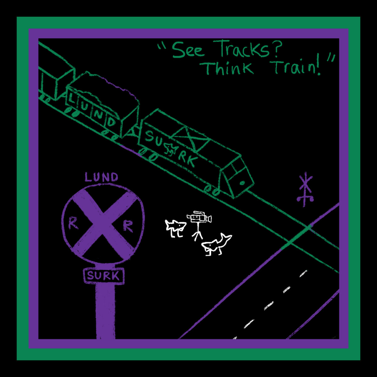 "See Tracks? Think Train!" by Lund Surk (EP): Reviews, Ratings, Credits ...