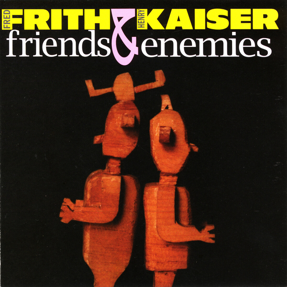Friends & Enemies by Fred Frith & Henry Kaiser (Album; Cuneiform ...