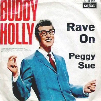 Rave On / Peggy Sue by Buddy Holly (Single; Coral; C 60 010): Reviews ...