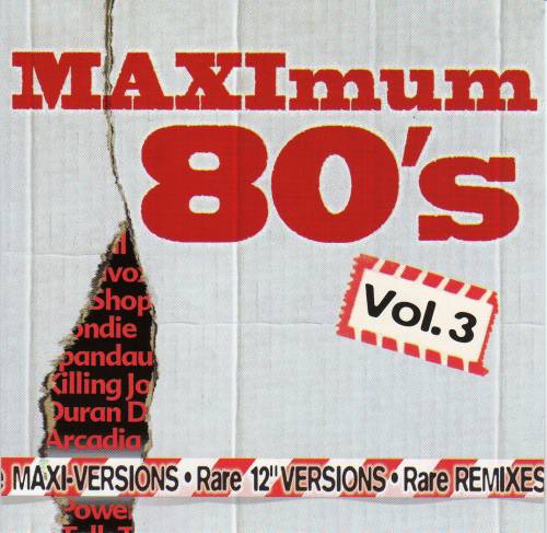Maximum '80's: Vol. 3 by Various Artists (Compilation): Reviews ...