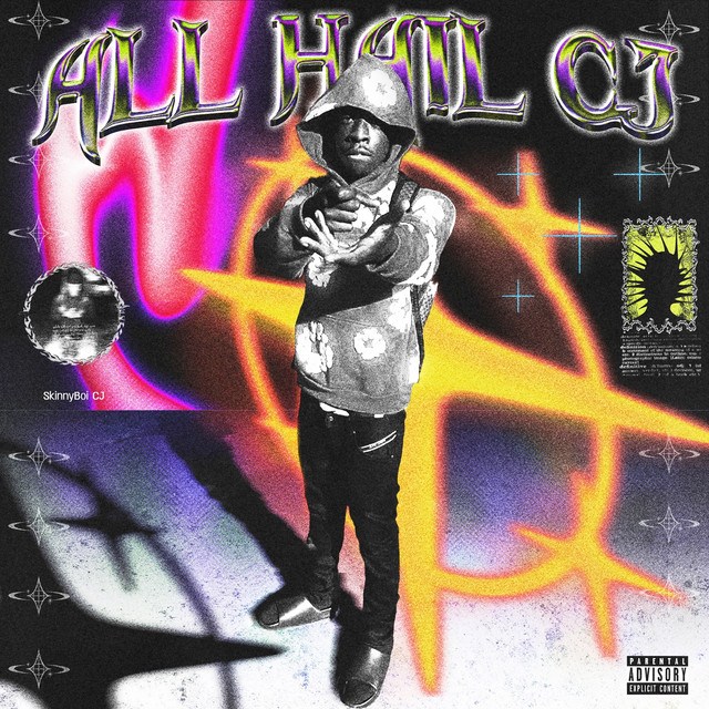 All Hail CJ by SkinnyBoi CJ (Album): Reviews, Ratings, Credits, Song ...