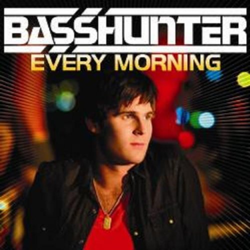 Every Morning by Basshunter (Single, Hands Up): Reviews, Ratings ...