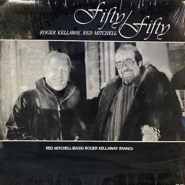 Fifty / Fifty by Roger Kellaway & Red Mitchell (Album): Reviews ...