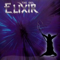 The Idol by Elixir (Album; Cult Metal Classics; CultMetal 016): Reviews ...