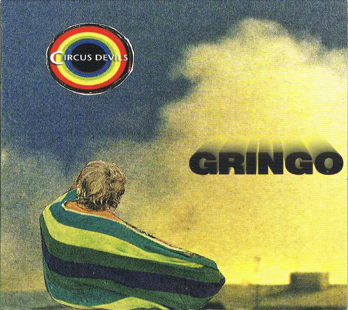 Gringo by Circus Devils (Album, Folk Rock): Reviews, Ratings, Credits ...