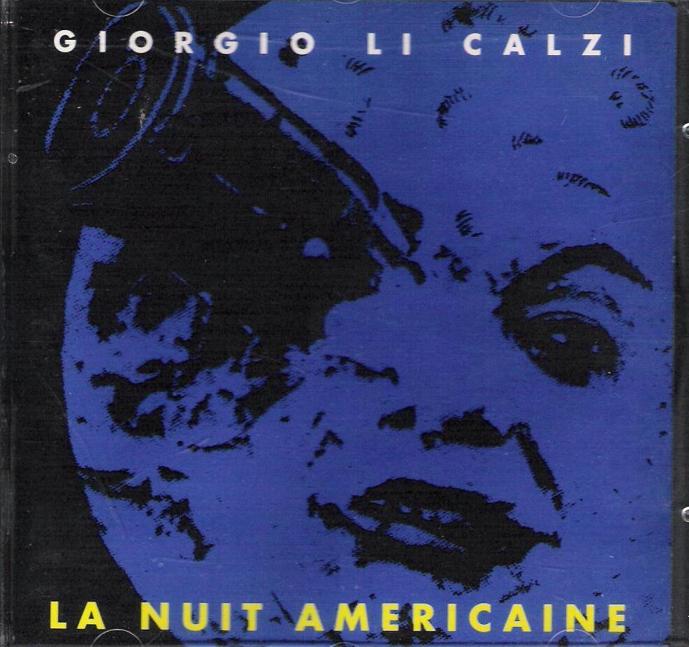 La nuit americaine by Giorgio Li Calzi (Album): Reviews, Ratings ...