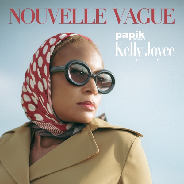 Nouvelle vague by Kelly Joyce (Single): Reviews, Ratings, Credits, Song ...