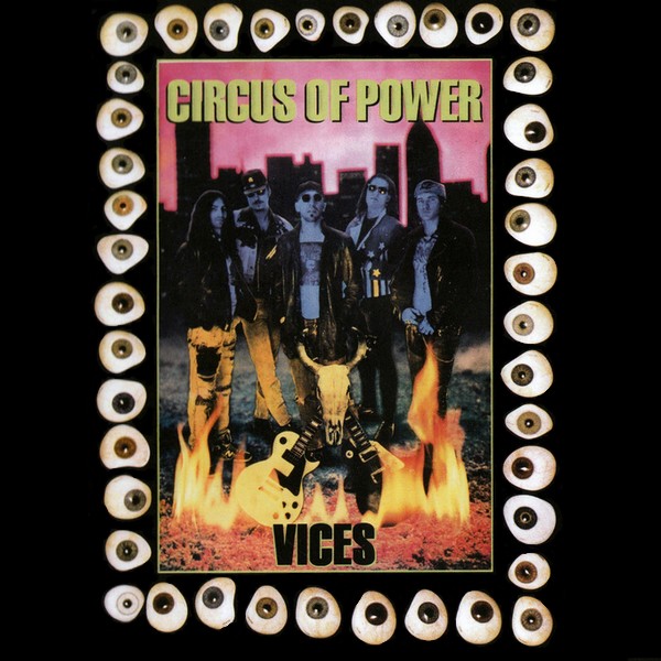 Vices by Circus of Power (Album, Hard Rock): Reviews, Ratings, Credits, Song list - Rate Your Music