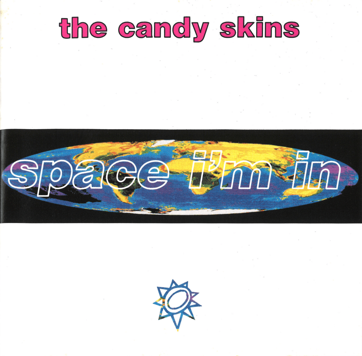 Space I'm In by The Candyskins (Album; DGC; DGCD-24370): Reviews ...