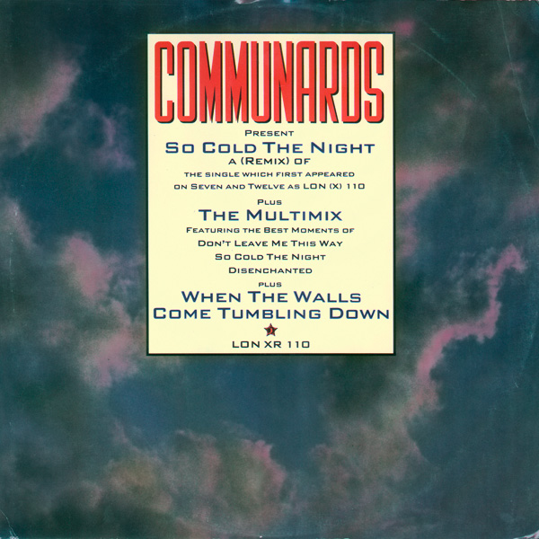 So Cold the Night by The Communards (Single; London; LONXR 110 ...