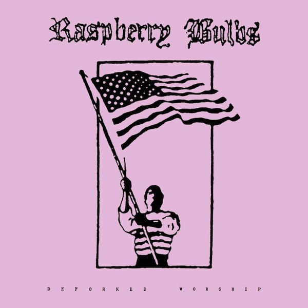 Deformed Worship by Raspberry Bulbs (Album, Hardcore Punk): Reviews ...