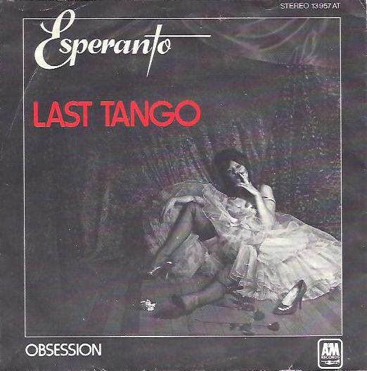 Last Tango / Obsession by Esperanto (Single, Baroque Pop): Reviews, Ratings, Credits, Song list ...