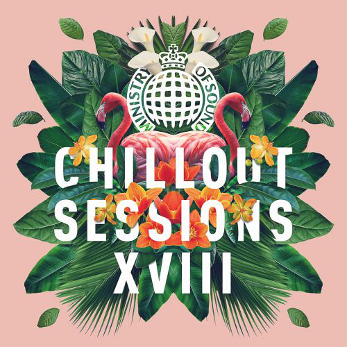 Chillout Sessions XVIII by Various Artists (Compilation): Reviews ...