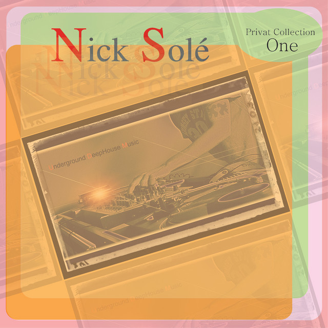 Privat Collection One by Nick Solé (Album): Reviews, Ratings, Credits ...
