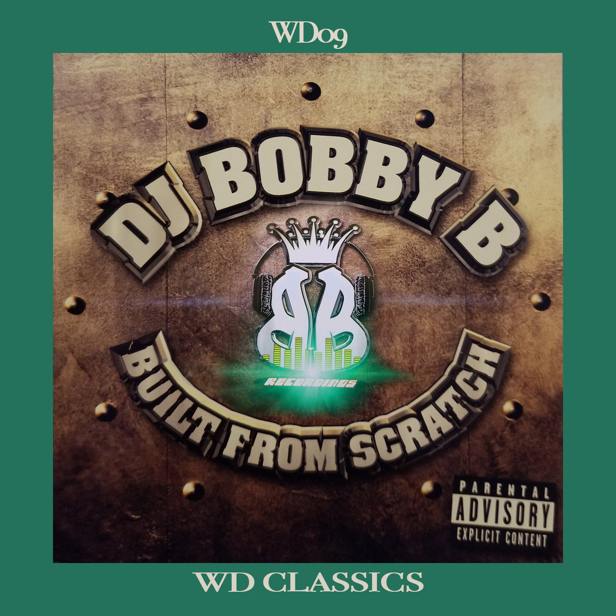 Built From Scratch by DJ Bobby B (Album; WD09): Reviews, Ratings ...