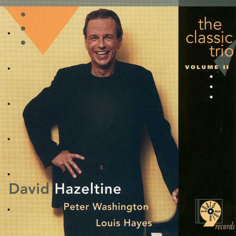 The Classic Trio Volume II by David Hazeltine (Album): Reviews, Ratings, Credits, Song list ...