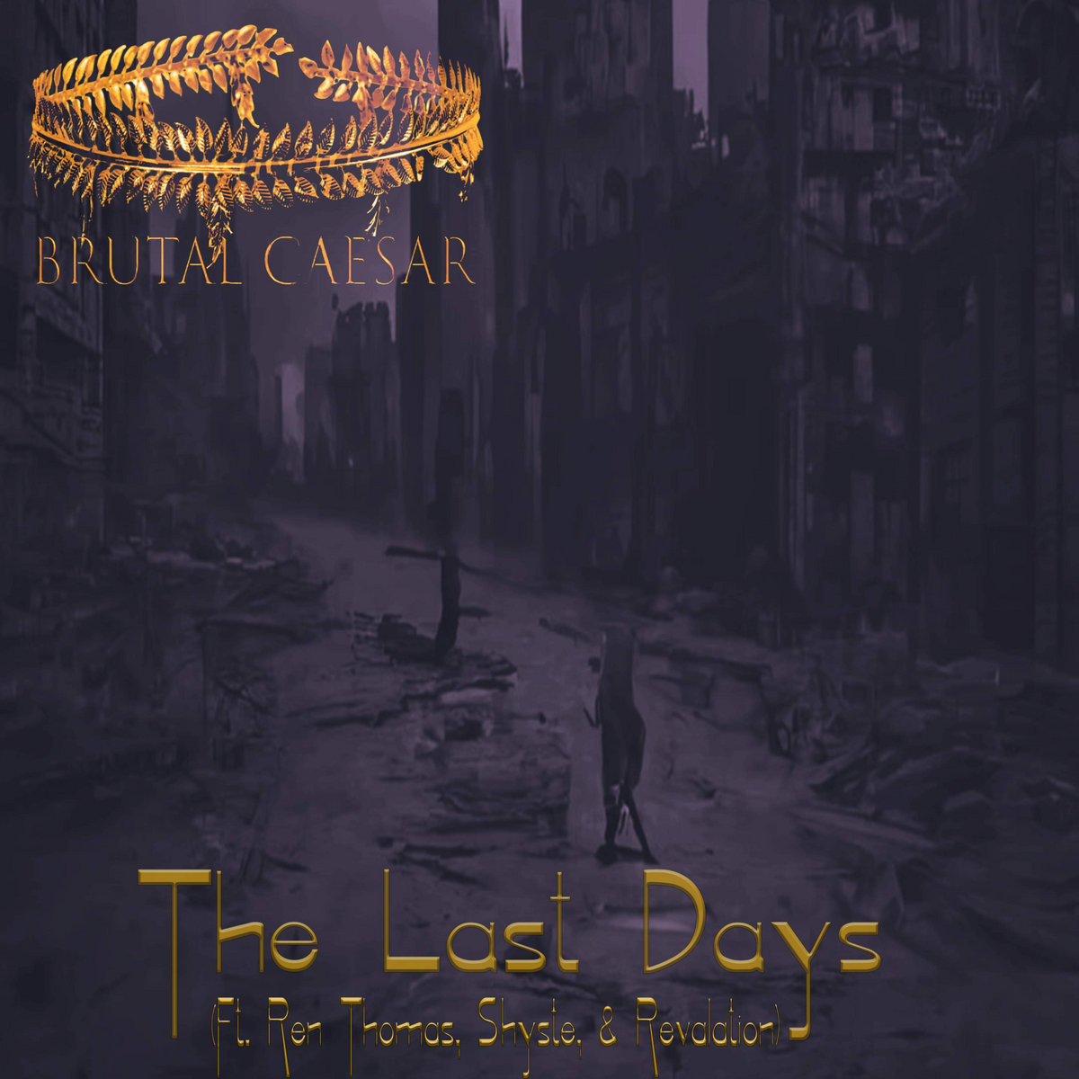 The Last Days by Brutal Caesar (Single): Reviews, Ratings, Credits ...