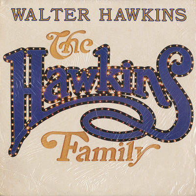 The Hawkins Family by Walter Hawkins & The Hawkins Family (Album ...