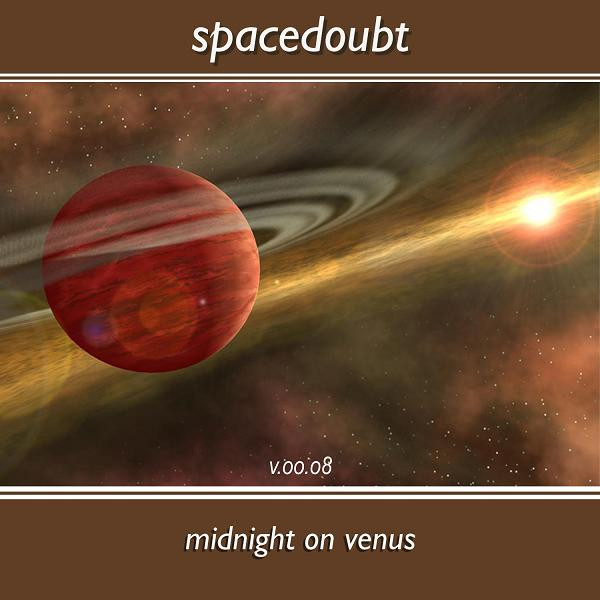 Midnight on Venus by Spacedoubt (Album): Reviews, Ratings, Credits ...