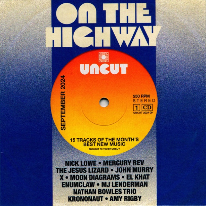 On the Highway: 15 Tracks of the Month's Best Music by Various Artists ...