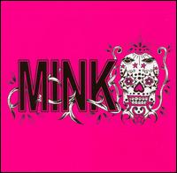 Mink Albums: songs, discography, biography, and listening guide - Rate ...