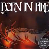 Born in Fire Vol. 1 by Various Artists (Compilation, Black Metal ...