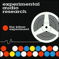 The Köner Experiment by Experimental Audio Research (Album, Ambient ...