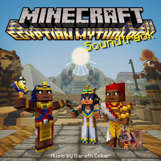 Minecraft: Egyptian Mythology by Gareth Coker (Album): Reviews, Ratings ...