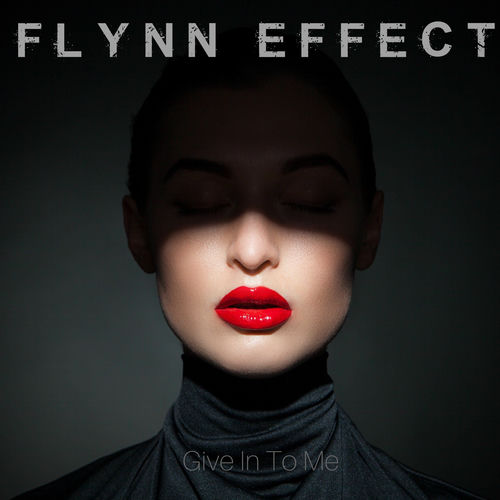 Give in to Me by Flynn Effect (Single): Reviews, Ratings, Credits, Song list - Rate Your Music