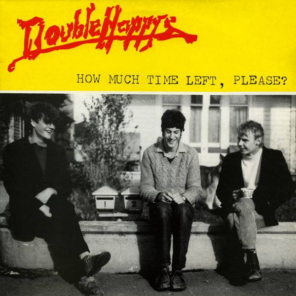 How Much Time Left, Please? by Double Happys (EP, Dunedin Sound ...