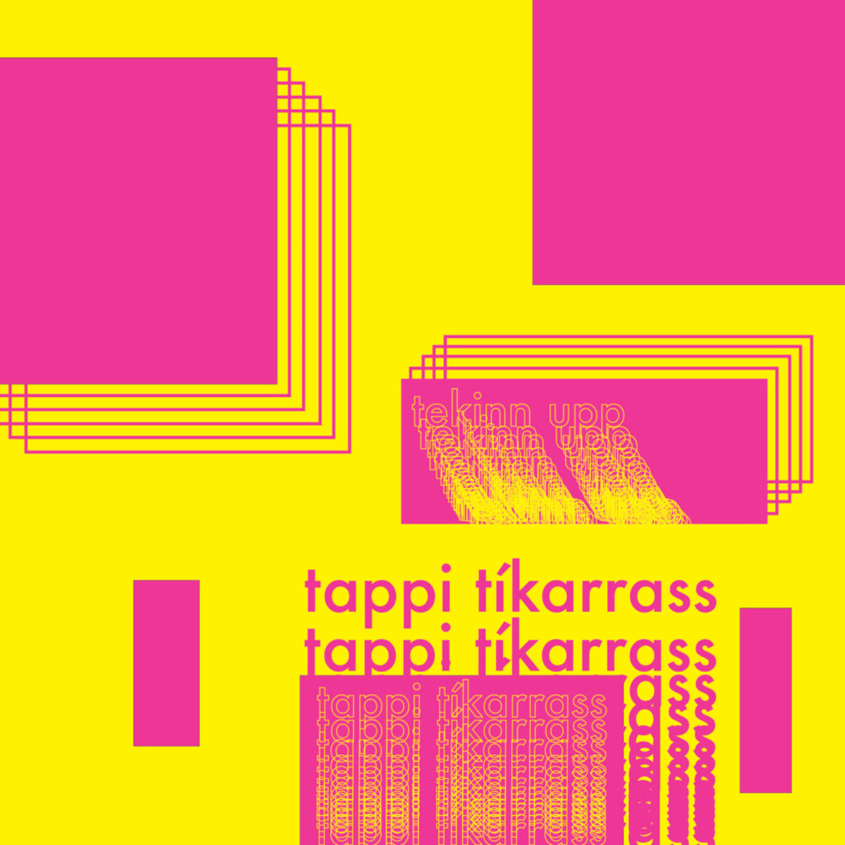 Tekinn upp by Tappi Tíkarrass (Single): Reviews, Ratings, Credits, Song ...