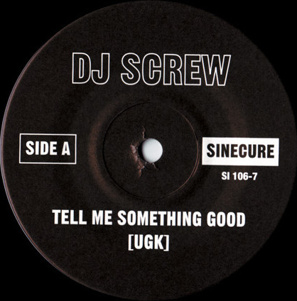 Tell Me Something Good / Tops Drop by DJ Screw / Fat Pat (Single ...