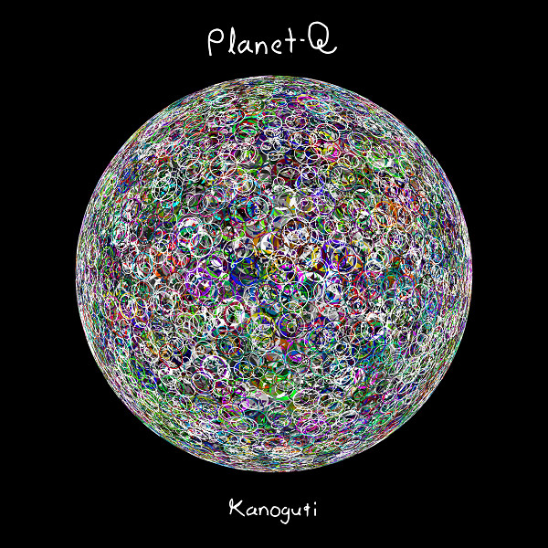 Planet-Q by Kanoguti (Album): Reviews, Ratings, Credits, Song list ...