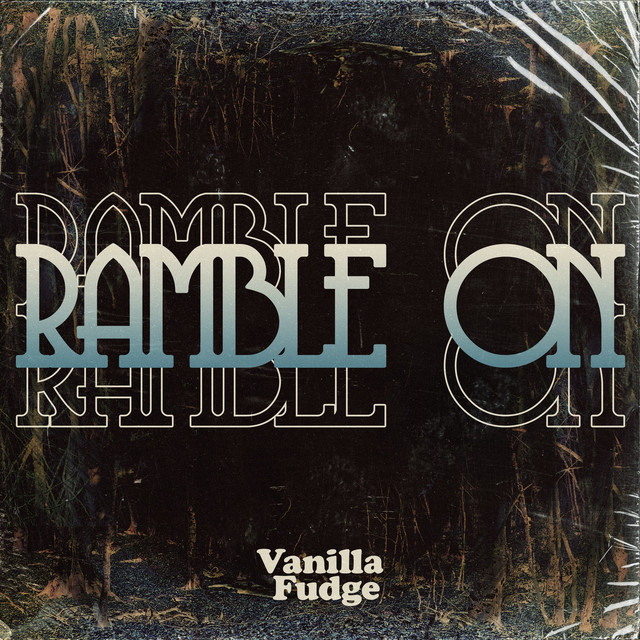 Ramble On (2022 Remaster) by Vanilla Fudge (Single): Reviews, Ratings ...