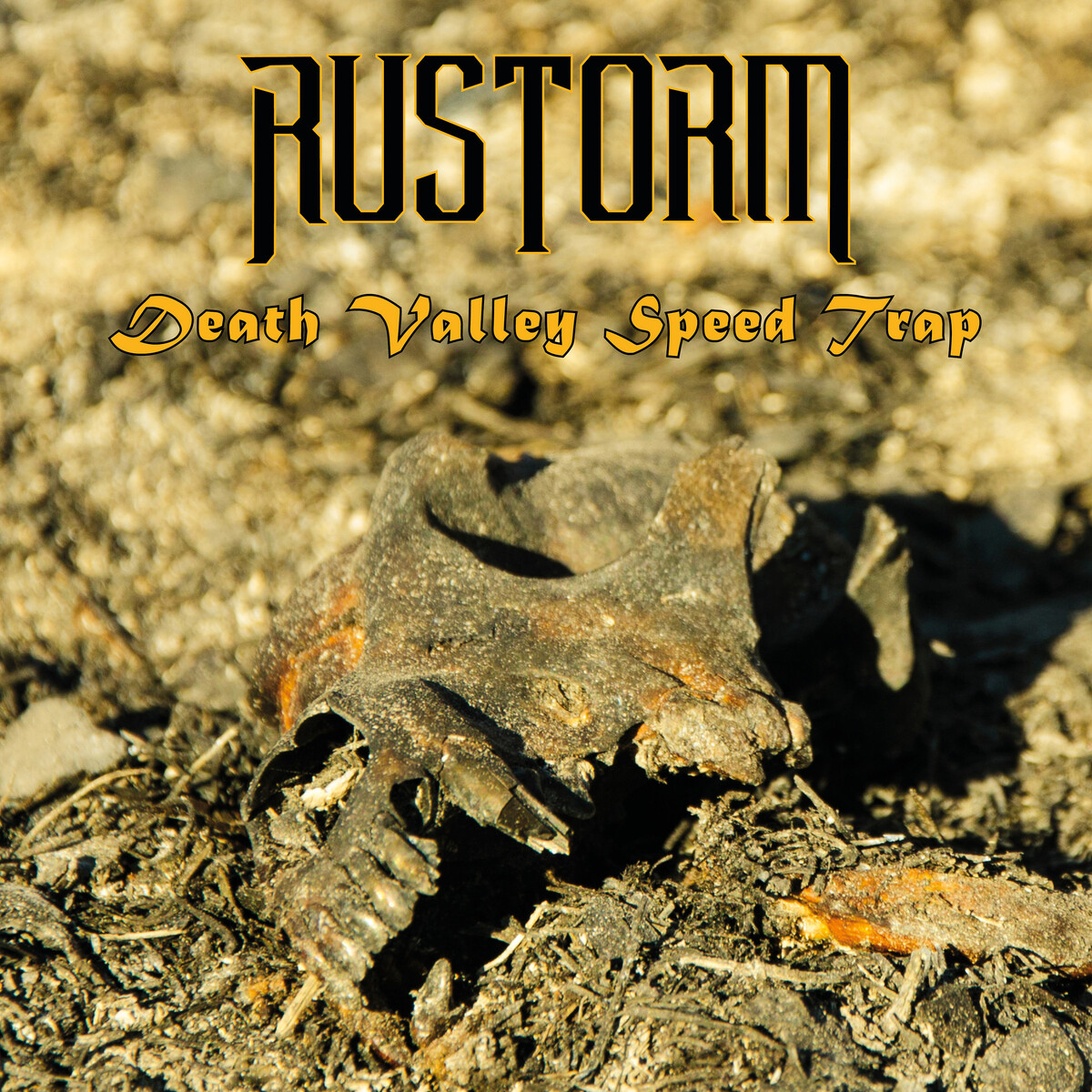 Death Valley Speed Trap by Rustorm (EP): Reviews, Ratings, Credits, Song list - Rate Your Music