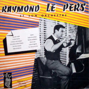 Raymond Le Pers Albums: songs, discography, biography, and listening ...