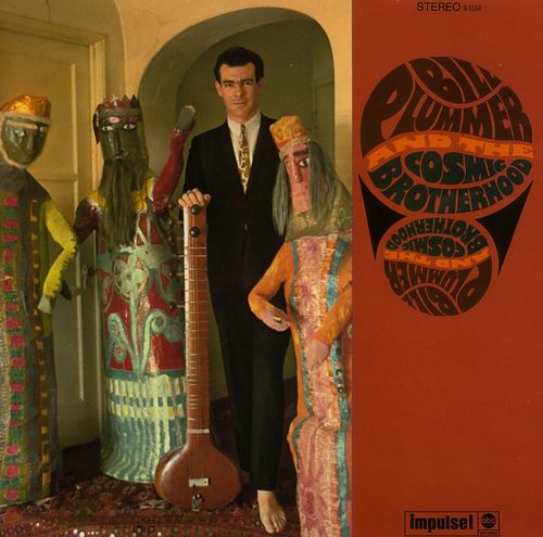 Bill Plummer and The Cosmic Brotherhood by Bill Plummer and The Cosmic ...