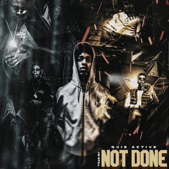 Im Still Not Done by QuisActive (Album): Reviews, Ratings, Credits ...