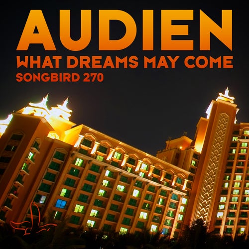 What Dreams May Come by Audien (Single, Electro House): Reviews ...