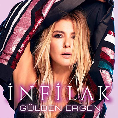İnfilak by Gülben Ergen (Single): Reviews, Ratings, Credits, Song list ...