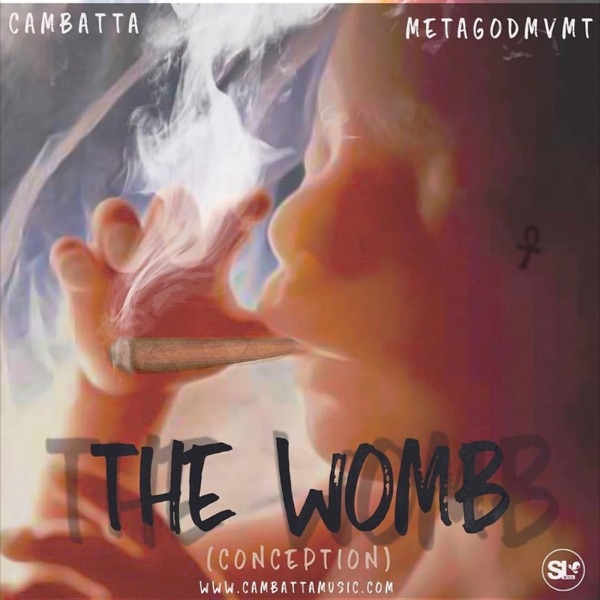 The Womb (The Conception) by Cambatta (Single, Conscious Hip Hop): Reviews, Ratings, Credits ...
