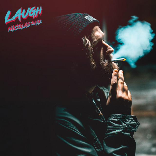 Laugh by Nicolas Rage (Single): Reviews, Ratings, Credits, Song list ...
