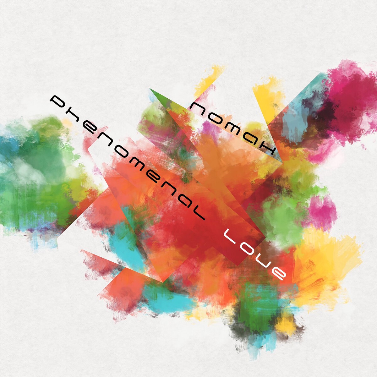 Phenomenal Love by Nomak (Album): Reviews, Ratings, Credits, Song list ...