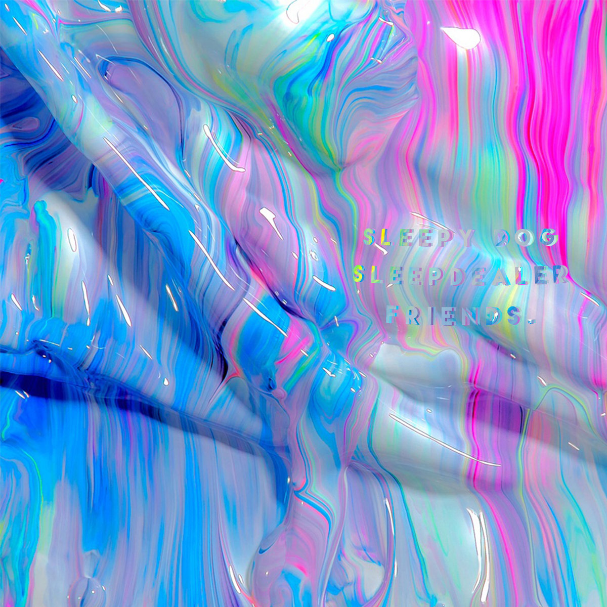 Friends. by Sleepy Dog & Sleepdealer (Album): Reviews, Ratings, Credits ...