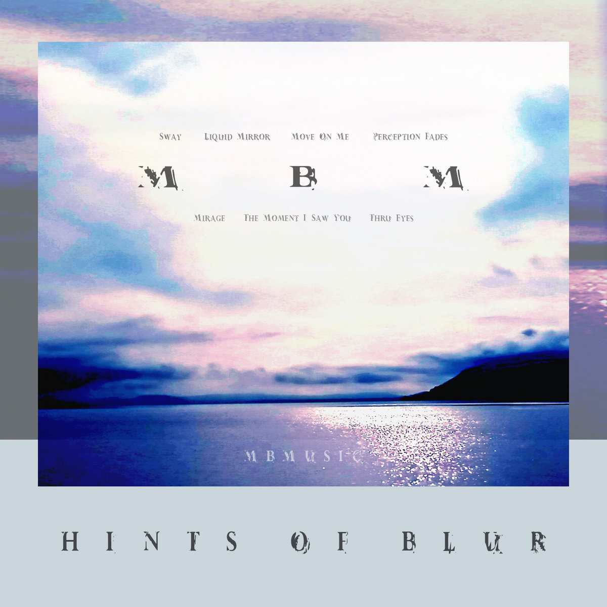 Hints of Blur by MBM (Album, Ambient Techno): Reviews, Ratings, Credits ...