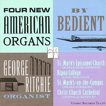 Four New American Organs by Bedient by George Ritchie (Album): Reviews ...